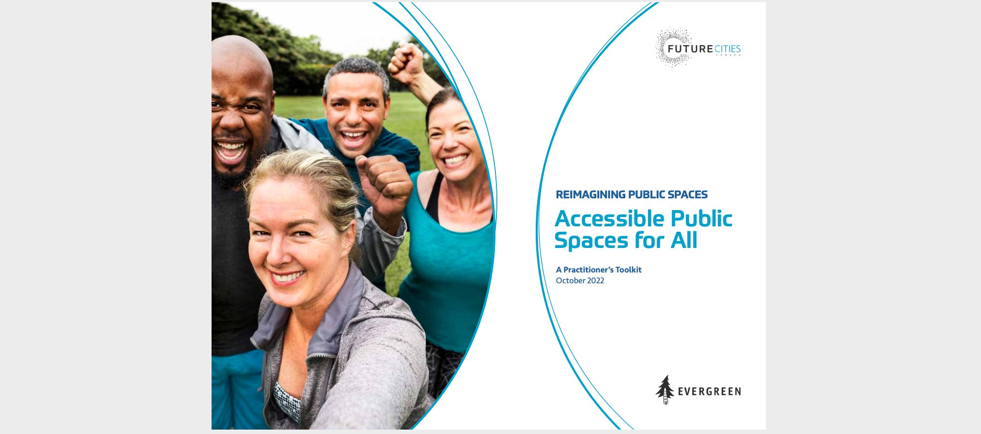 Accessible Public Spaces for All: A Practitioner's Toolkit - Evergreen ...